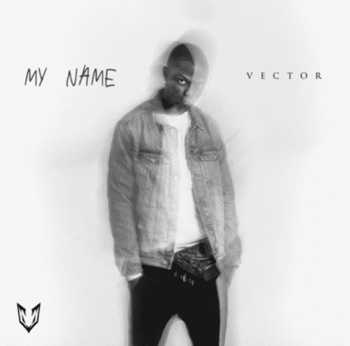 Vector "My Name" (Music) | Real MonEy Studio