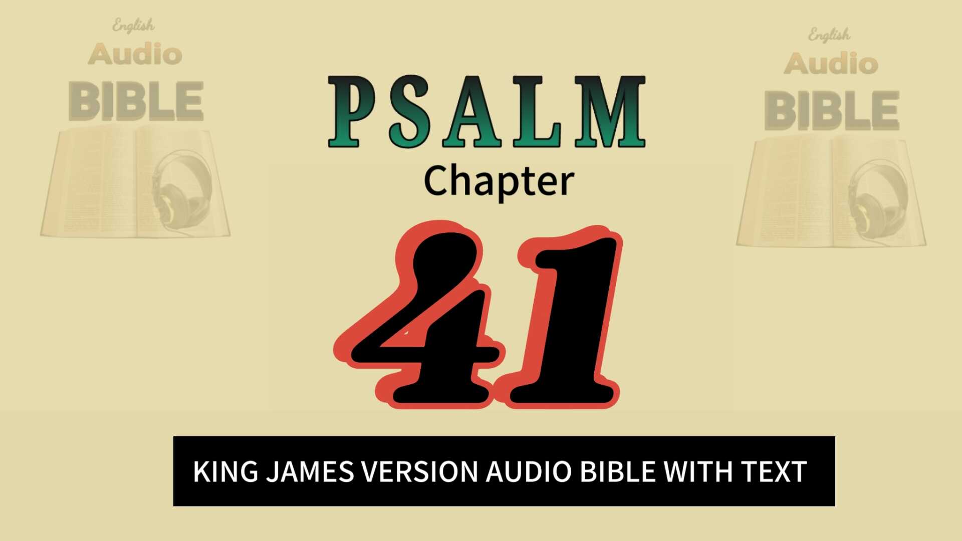 PSALM 41 - King James Version (kjv) Bible + Audio | Real MonEy Studio