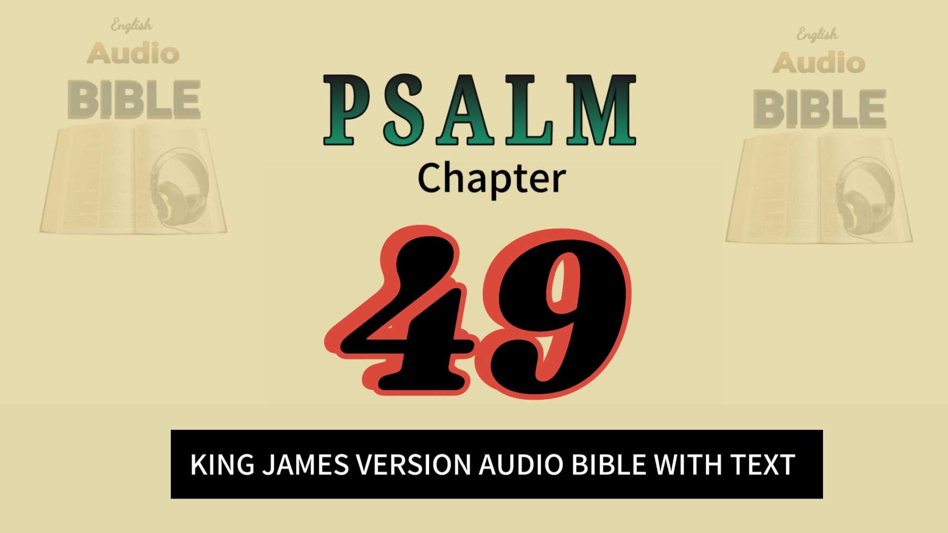 PSALM 49 | KING JAMES VERSION (KJV) BIBLE + AUDIO | Real MonEy Studio